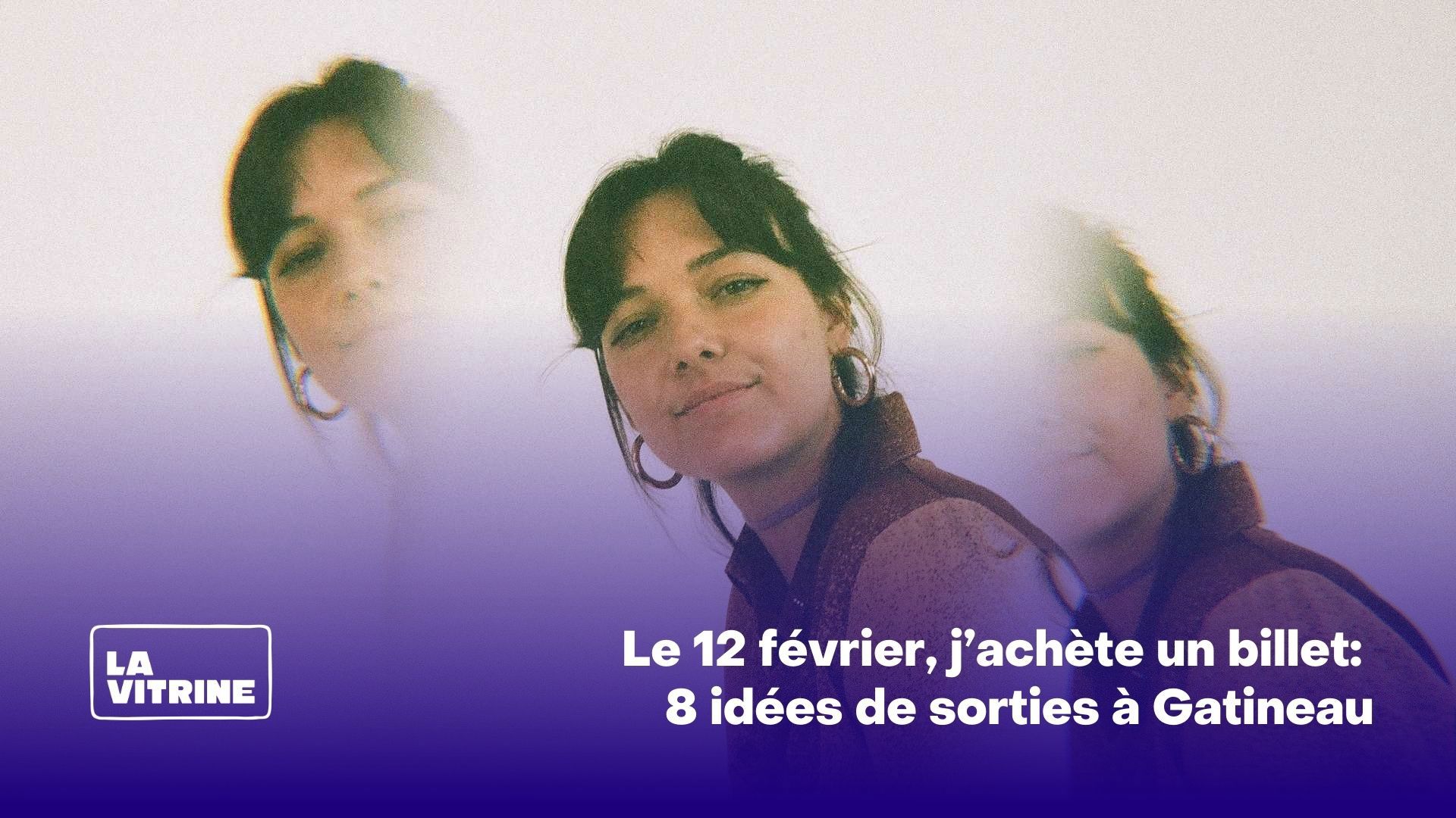 Le 12 février, j’achète un billet: 8 idées de sorties à Gatineau | La ...