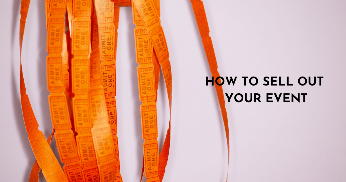 How to Sell Out Your Event - AnyRegistration